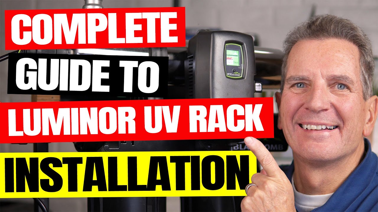 How to Install a Luminor Rack UV System: The Complete Guide - Water ...